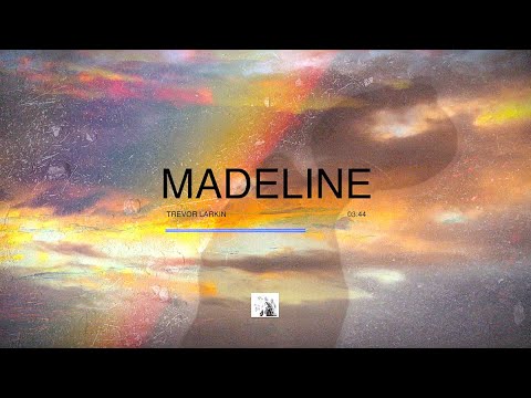 Trevor Larkin - Madeline (Visualizer) - YouTube