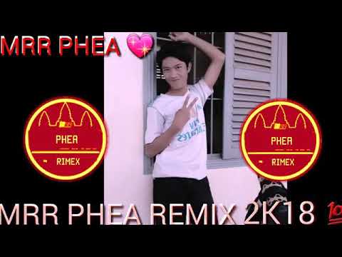 NEw braek Melody MRR PHEA ReMix 2018 Basbok kob - YouTube