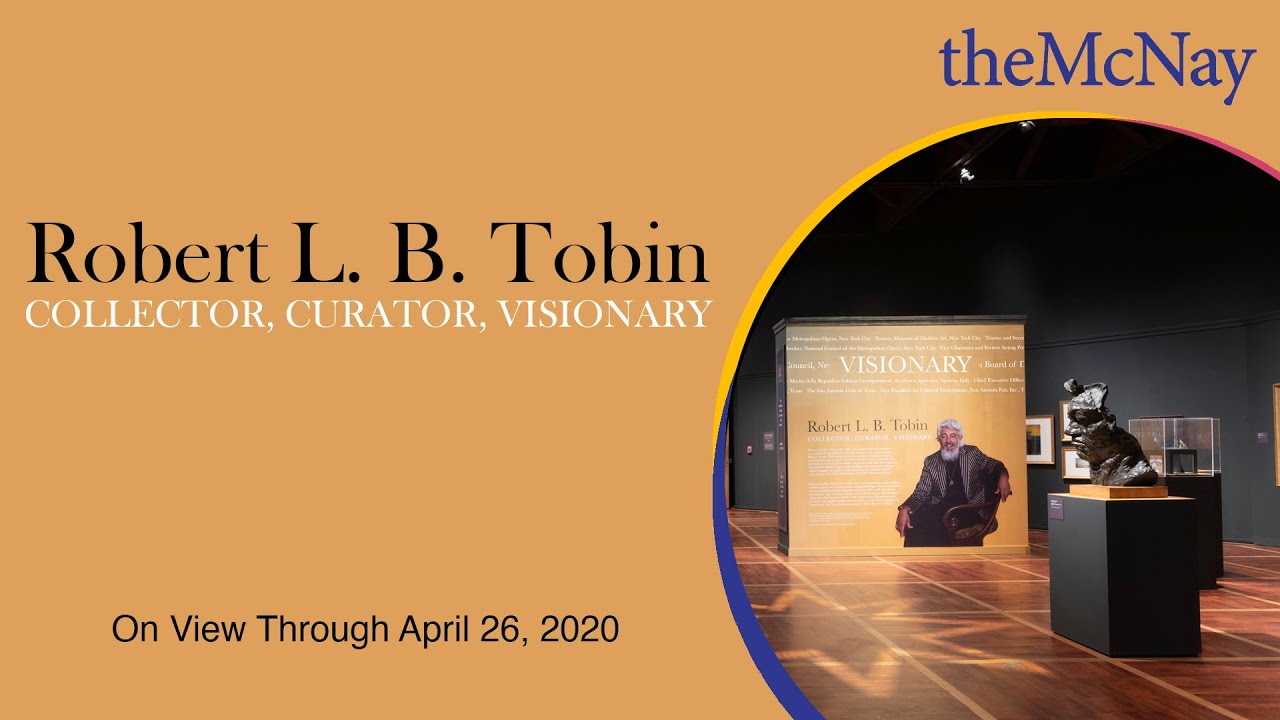 Robert L. B. Tobin: Collector, Curator, Visionary - YouTube