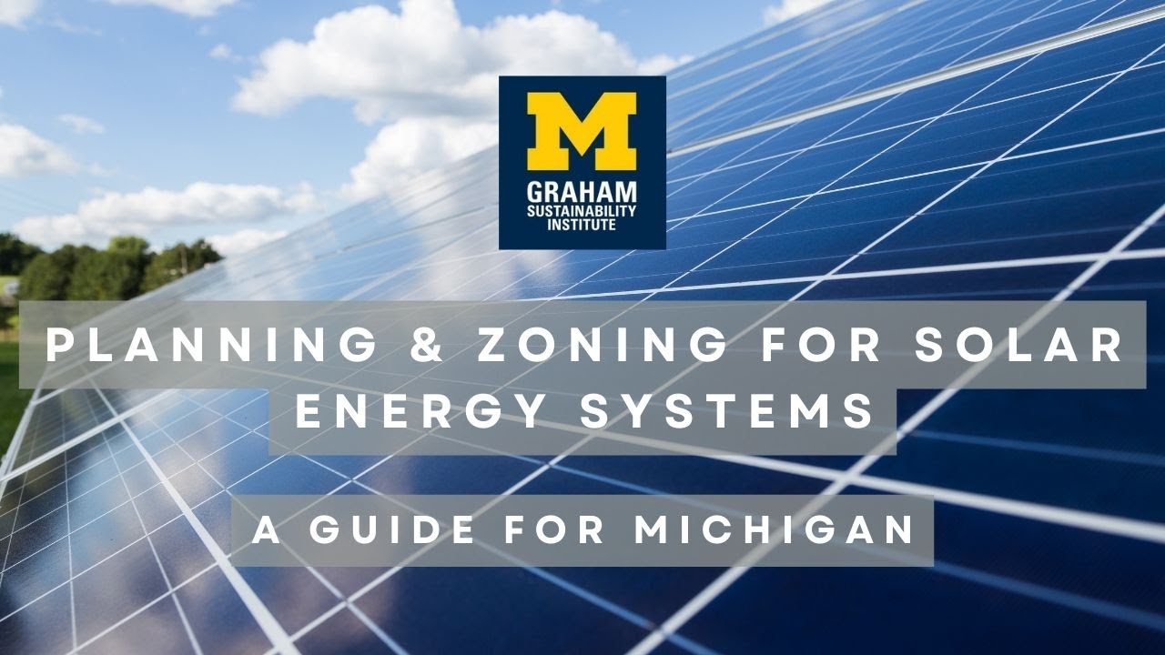 Planning & Zoning for Solar Energy Systems: A Guide for Michigan Local ...