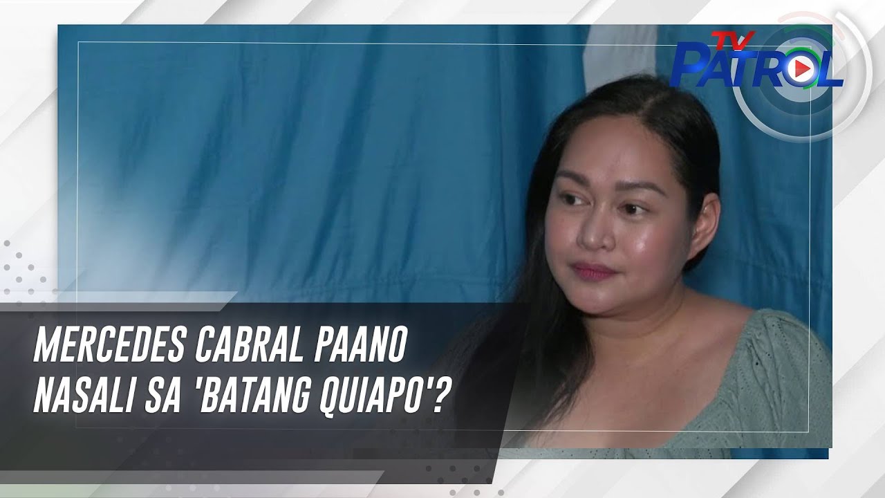 Mercedes Cabral paano nasali sa 'Batang Quiapo'? | TV Patrol - YouTube