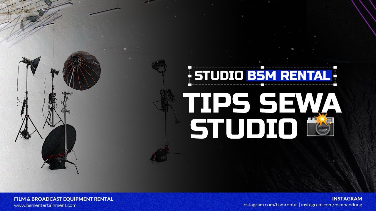 Tips Sewa Studio | BSM Rental - YouTube