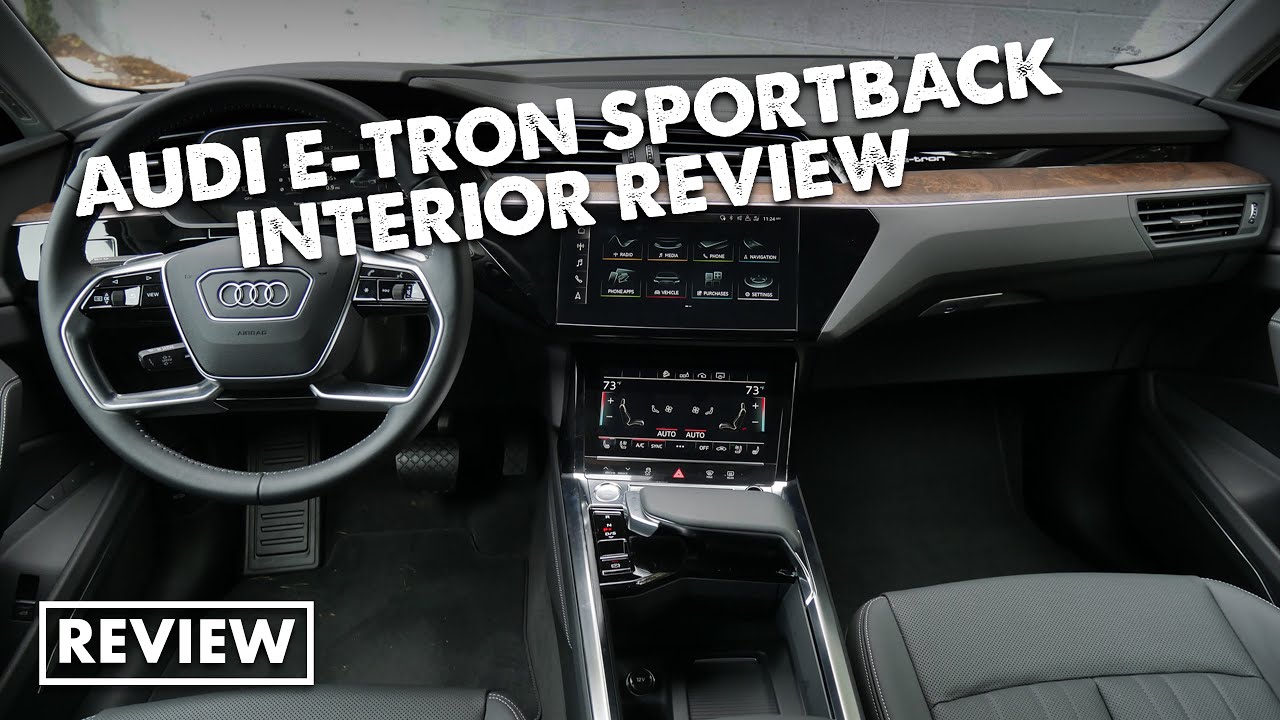 Audi e-Tron Sportback Interior Review - YouTube