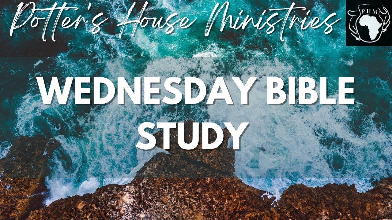 Wednesday Bible Study - YouTube
