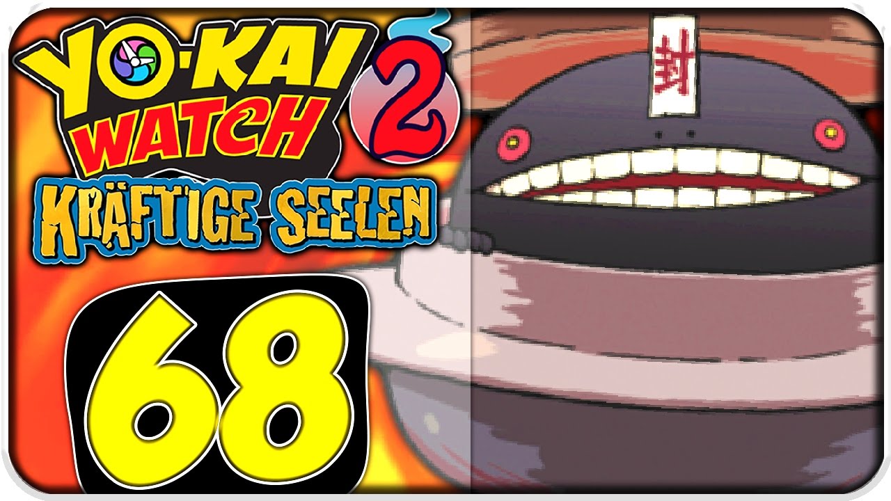 YO-KAI WATCH 2: KRÄFTIGE SEELEN Part 68: FINALE des endlosen Infernos ...