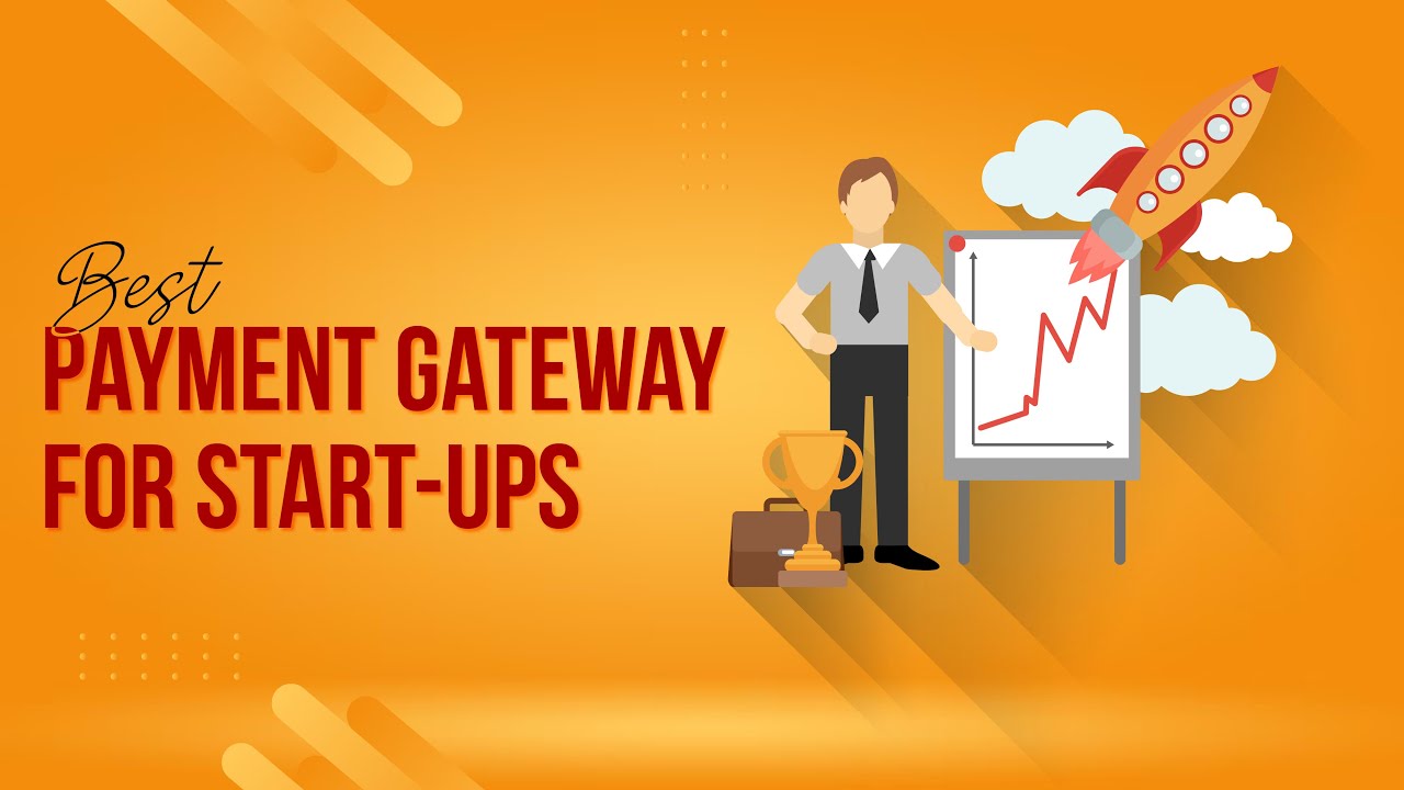 Finding the Best Payment Gateway for Your Startup #paymentgateway - YouTube