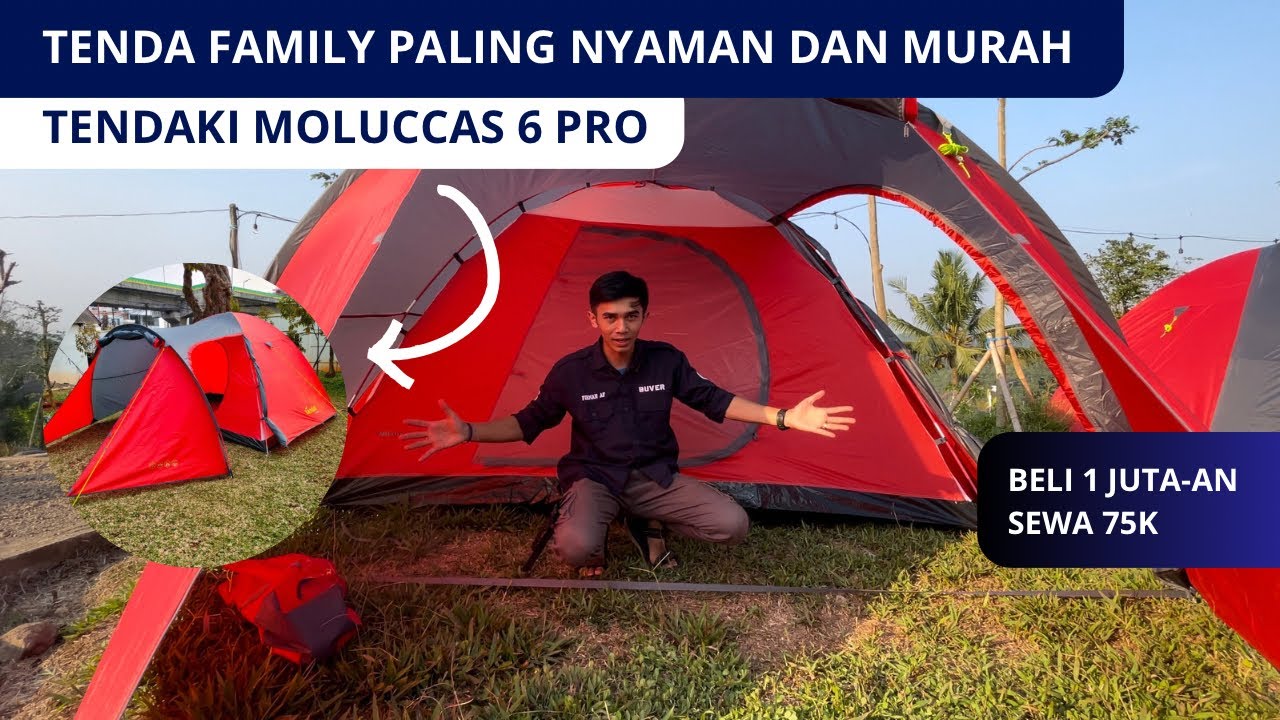 TENDA KELUARA PALING WORTH IT CUMA 1 JUTAAN AJA | TENDAKI MOLUCCAS 6 ...