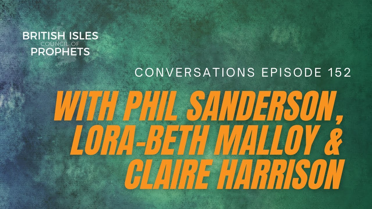 Conversations - Episode 152 with Phil Sanderson, Lora-Beth Malloy and Claire Harrison - YouTube