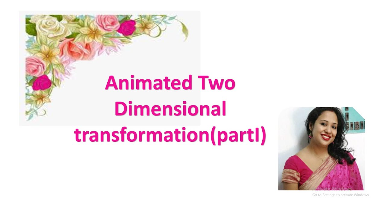 Animated Two Dimensional transformation(partI) - YouTube