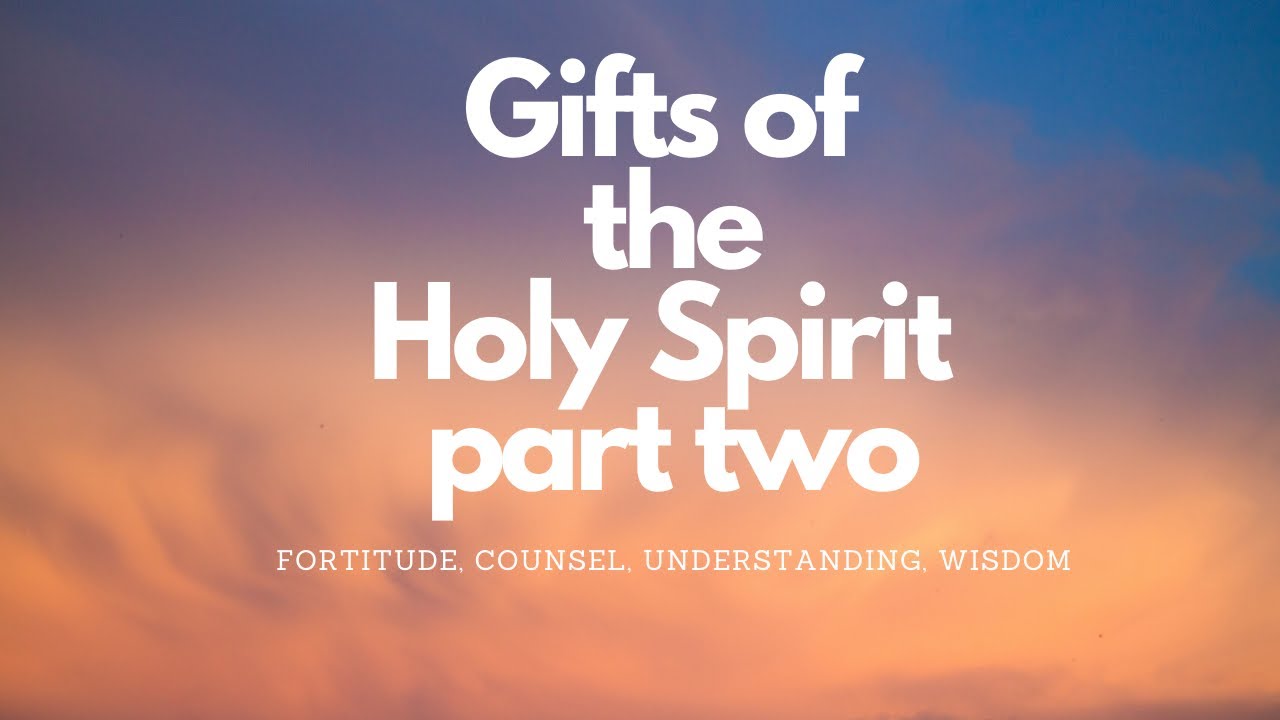 Lesson 6 Gifts Of The Holy Spirit Part 2 YouTube Lesson 6 Gifts Of The Holy Spirit Part 2 YouTube
