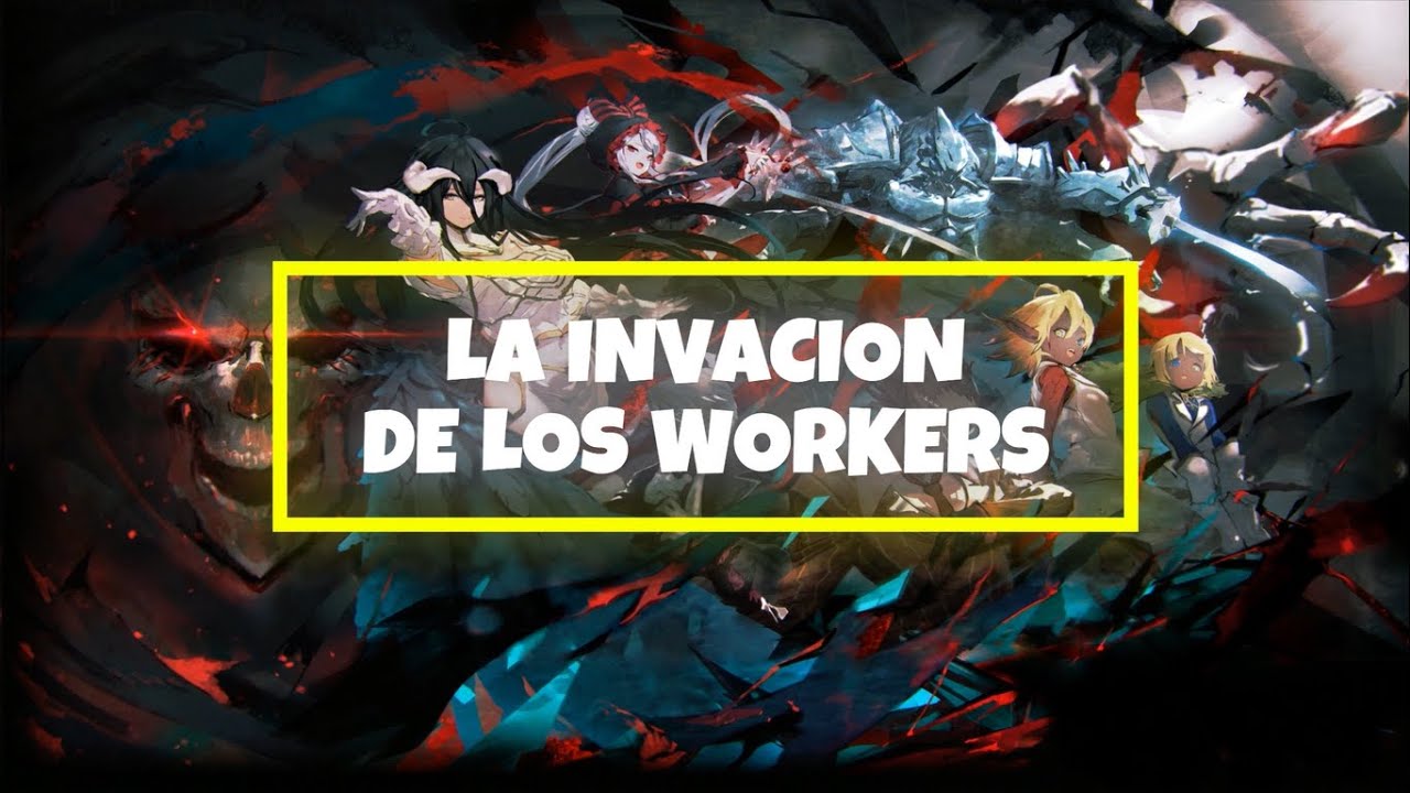 WORKERS - DATOS CURIOSOS - OVERLORD - YouTube