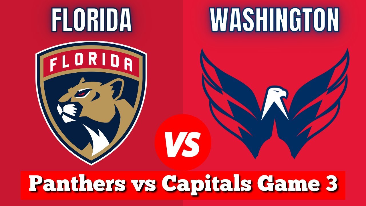 Florida Panthers vs Washington Capitals Game 3 | Live NHL Play by Play ...