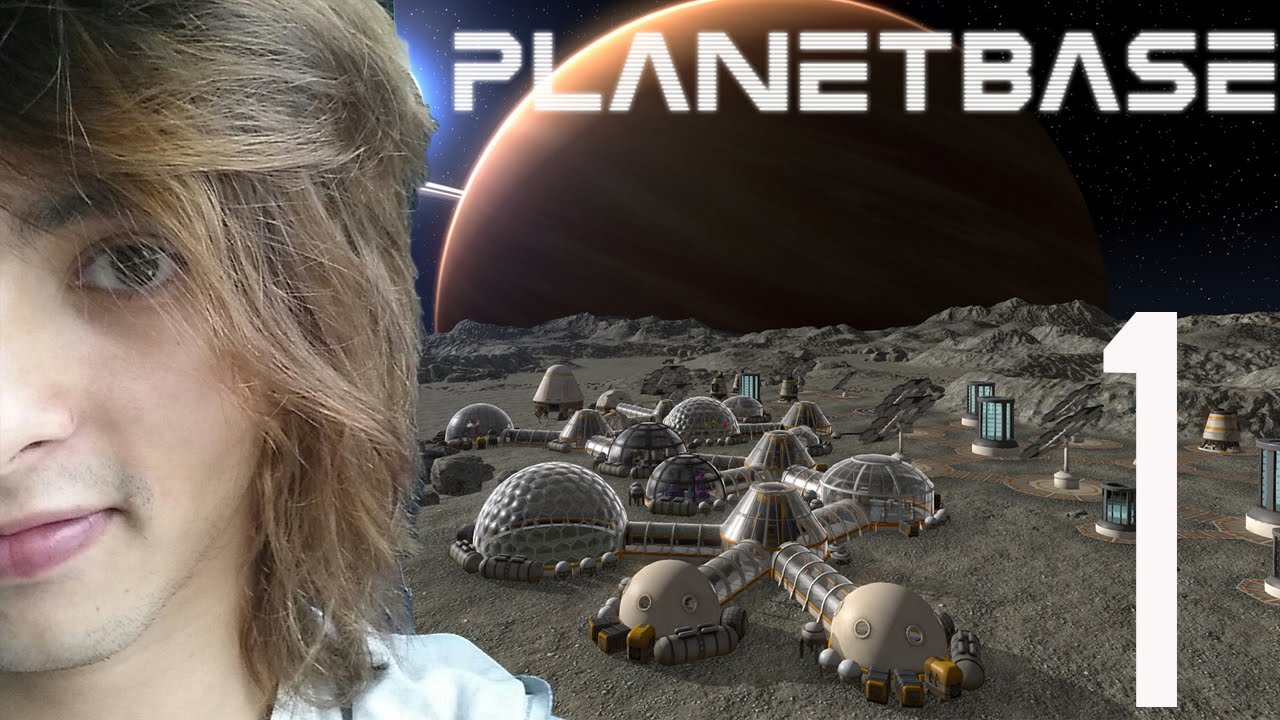 Aprendiendo a colonizar - PlanetBase - Cap 1 - YouTube