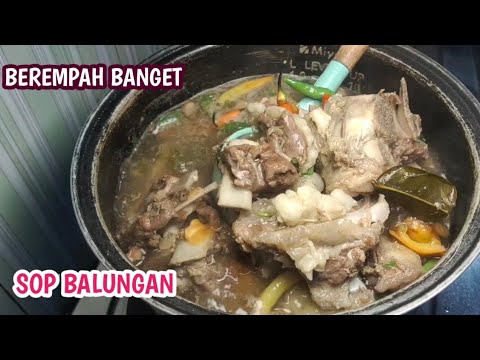 RESEP SOP BALUNGAN/TULANG TANPA ULEK BUMBU KUAH BENING SEGAR - YouTube