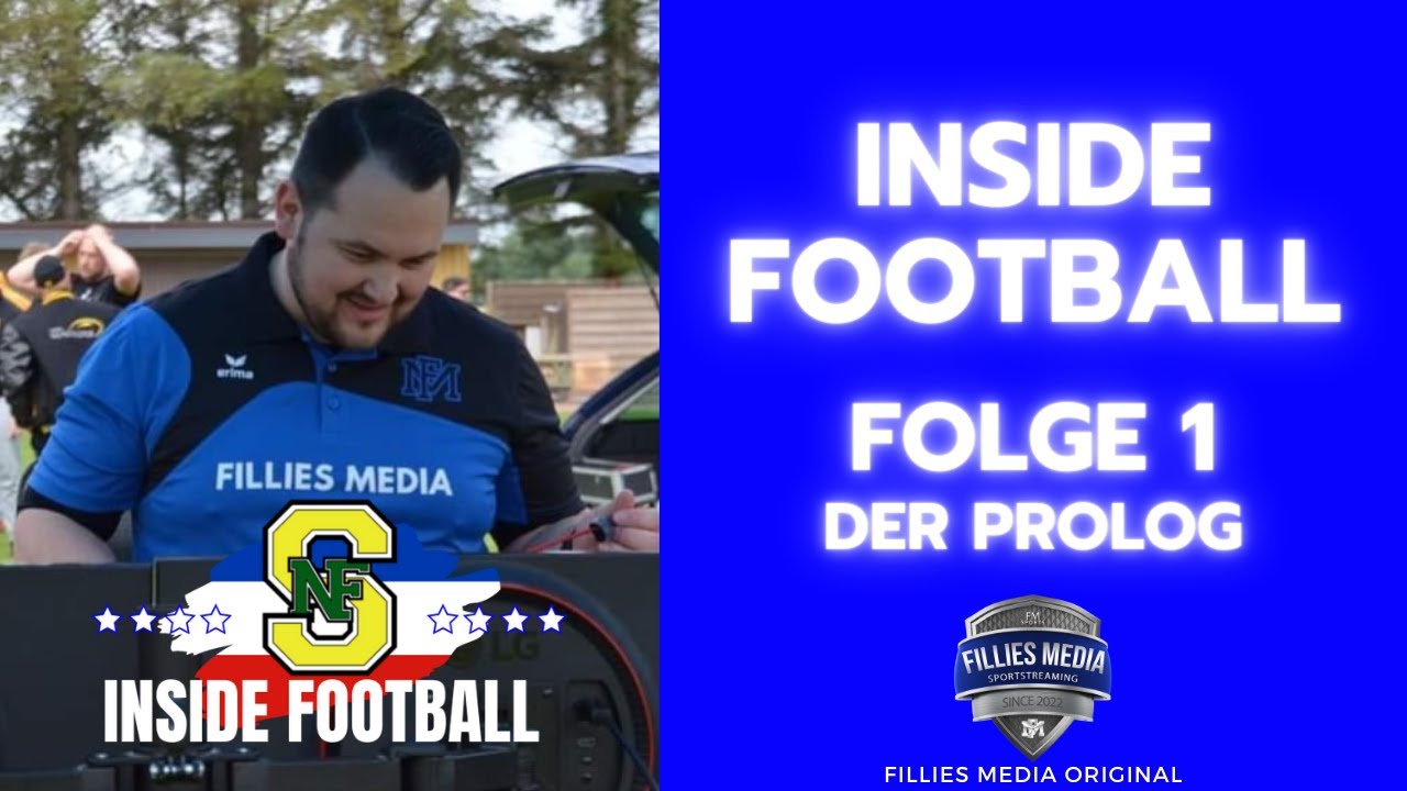 Inside Football 🏈 | Folge 1 - Der Prolog | American Football Doku - YouTube