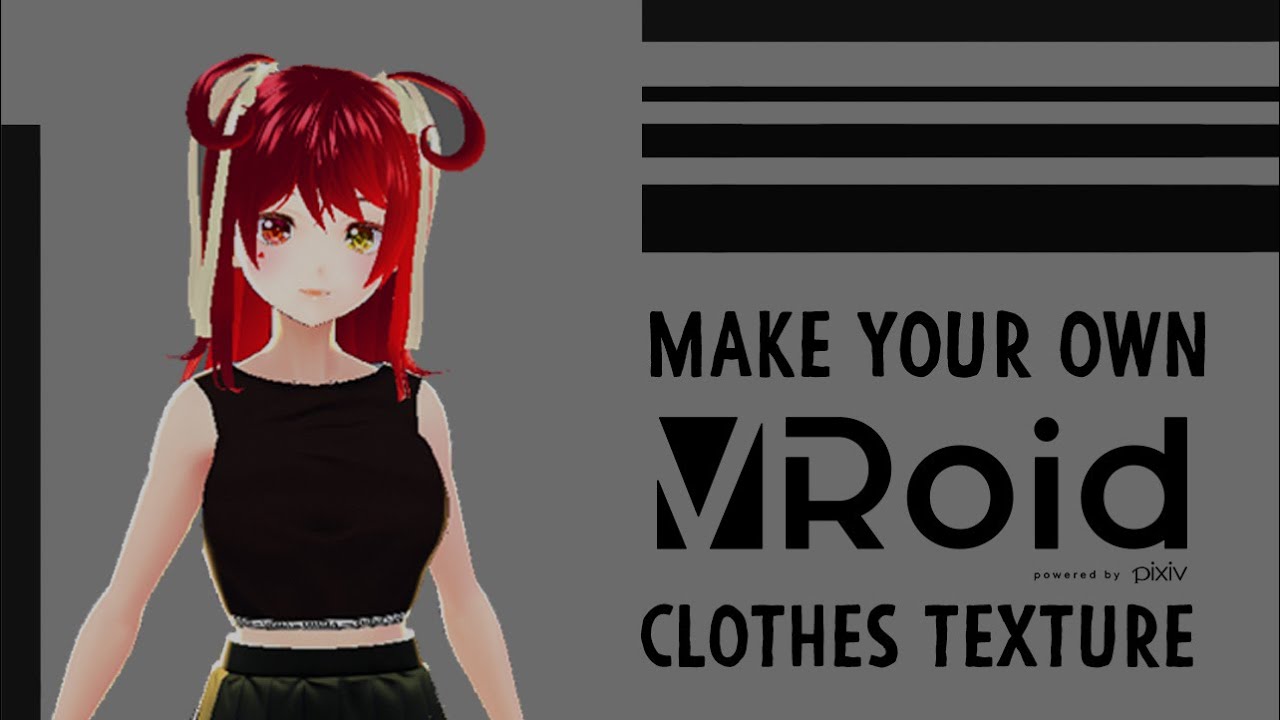 Make Your Own Texture For Beginner In VROID Studio YouTube Make Your Own Texture For Beginner In VROID Studio YouTube