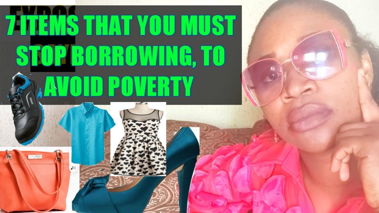 SPIRITUAL IMPLICATIONS OF BORROWING THESE ITEMS, PLEASE STOP, THEY ARE MAKING YOU POOR - YouTube