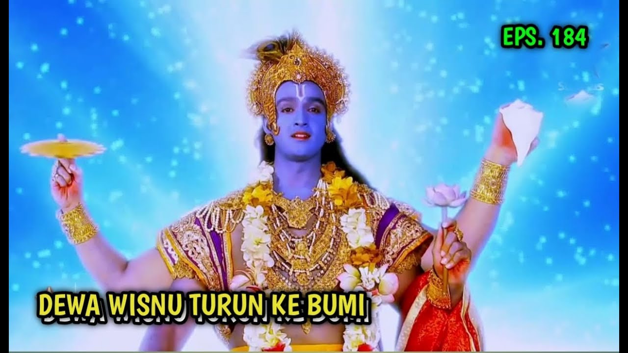 DEWA WISNU TURUN KE BUMI UNTUK DILAHIRKAN MENJADI ANAK DEWAKI ...