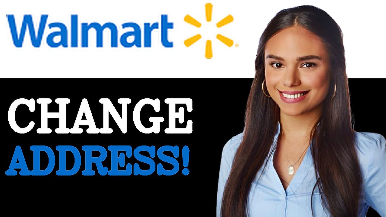 How To Change Delivery Address On Walmart (2025) - YouTube