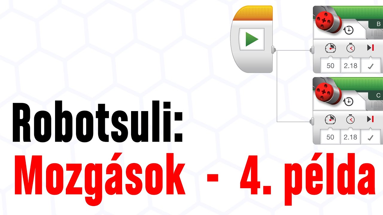 Robotsuli - 09 - LEGO Mindstorms EV3 - Mozgások - Move Tank blokk - 4 ...