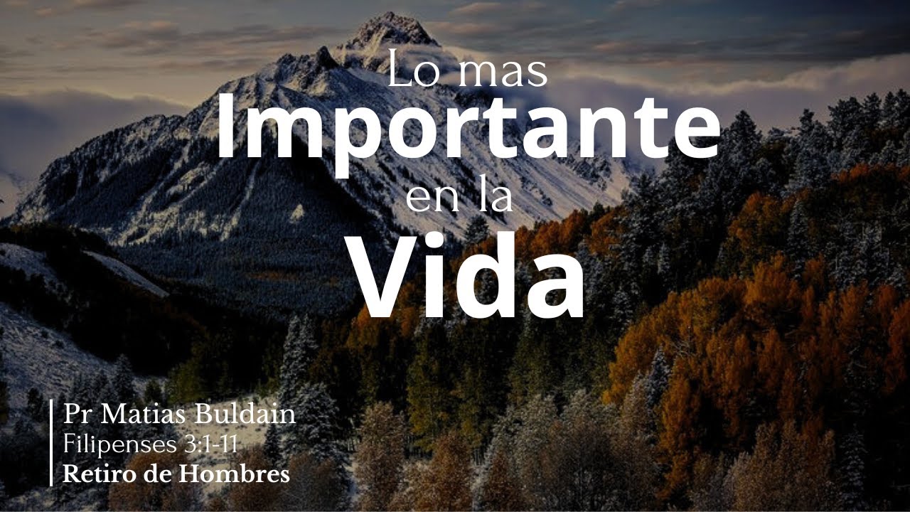 Lo más importante en la Vida. P 1 Sabiduría para el Corazón. - YouTube