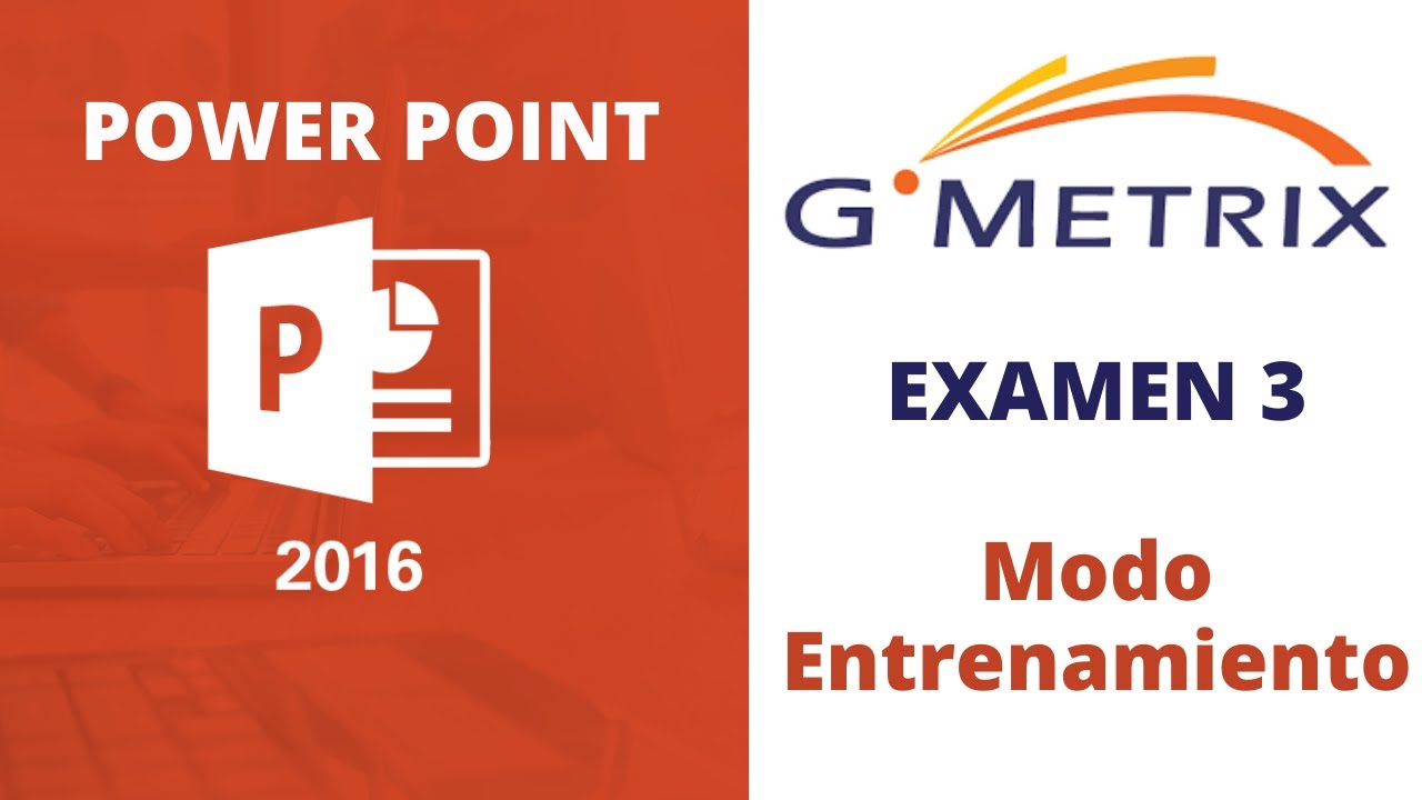 RESOLUCIÓN Examen 3 en Modo Entrenamiento Microsoft Power Point 2016 en ...