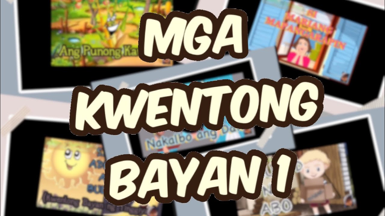 Mga Kwentong Bayan 1 - YouTube