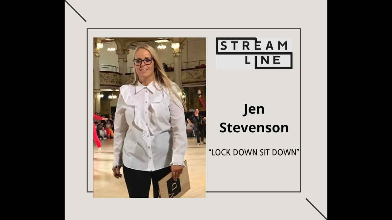 LOCK DOWN SIT DOWN - STREAMLINE WEEK 4 - JEN STEVENSON - YouTube