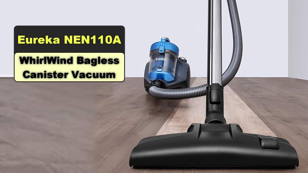 BEST Canister Vacuum | Eureka NEN110A WhirlWind Bagless Canister Vacuum Cleaner - YouTube
