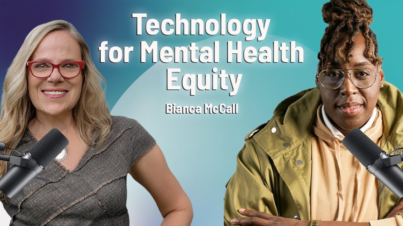 Technology for Mental Health Equity, Bianca McCall | Hope Illuminated ...