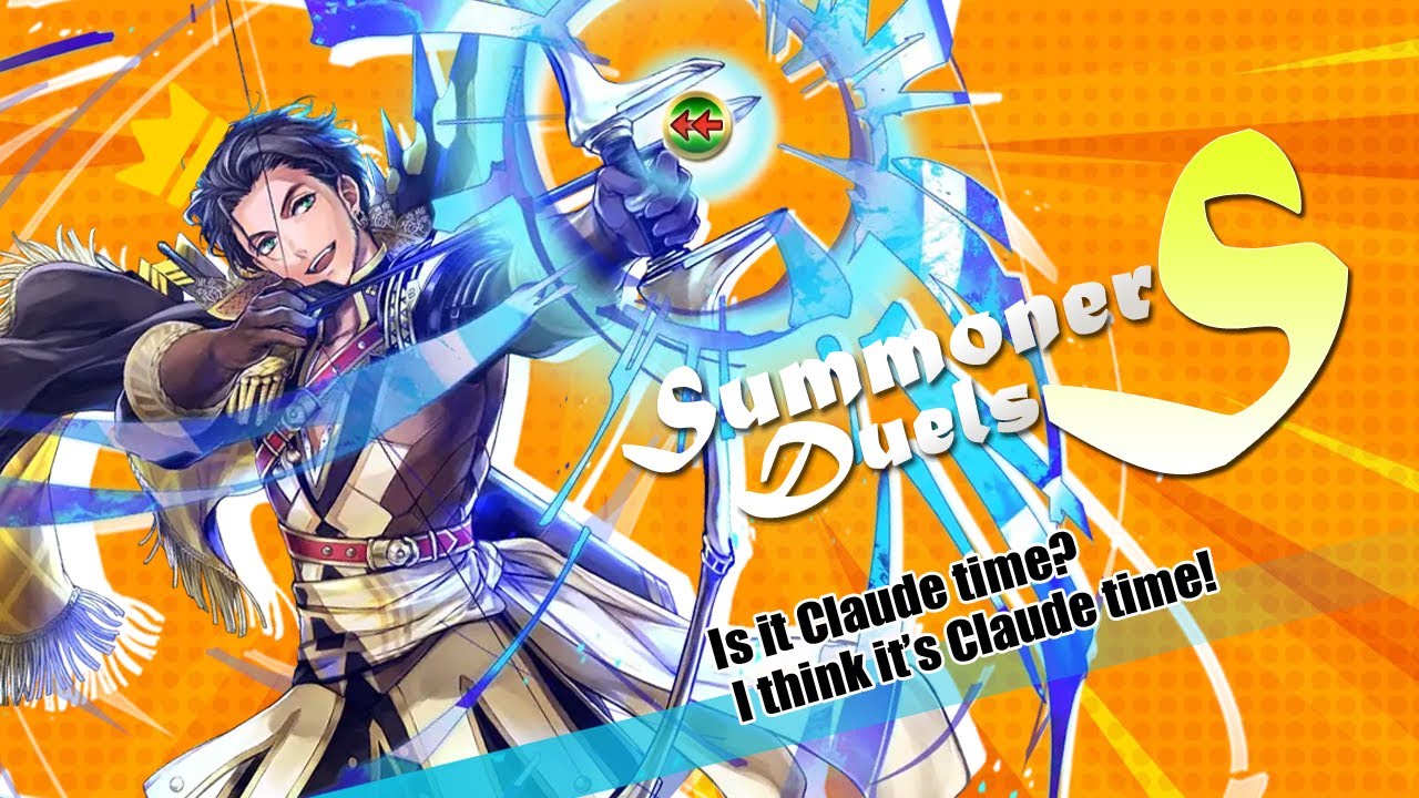 I think it's Claude Time! FEH Summoner Duels S rank 1 record - YouTube