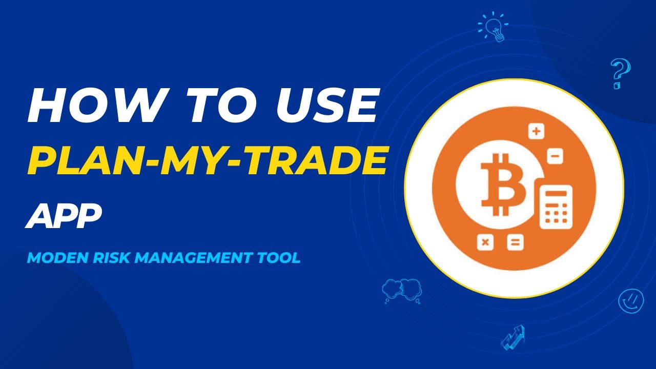 How to use plan-my-trade app | Risk management tool - YouTube
