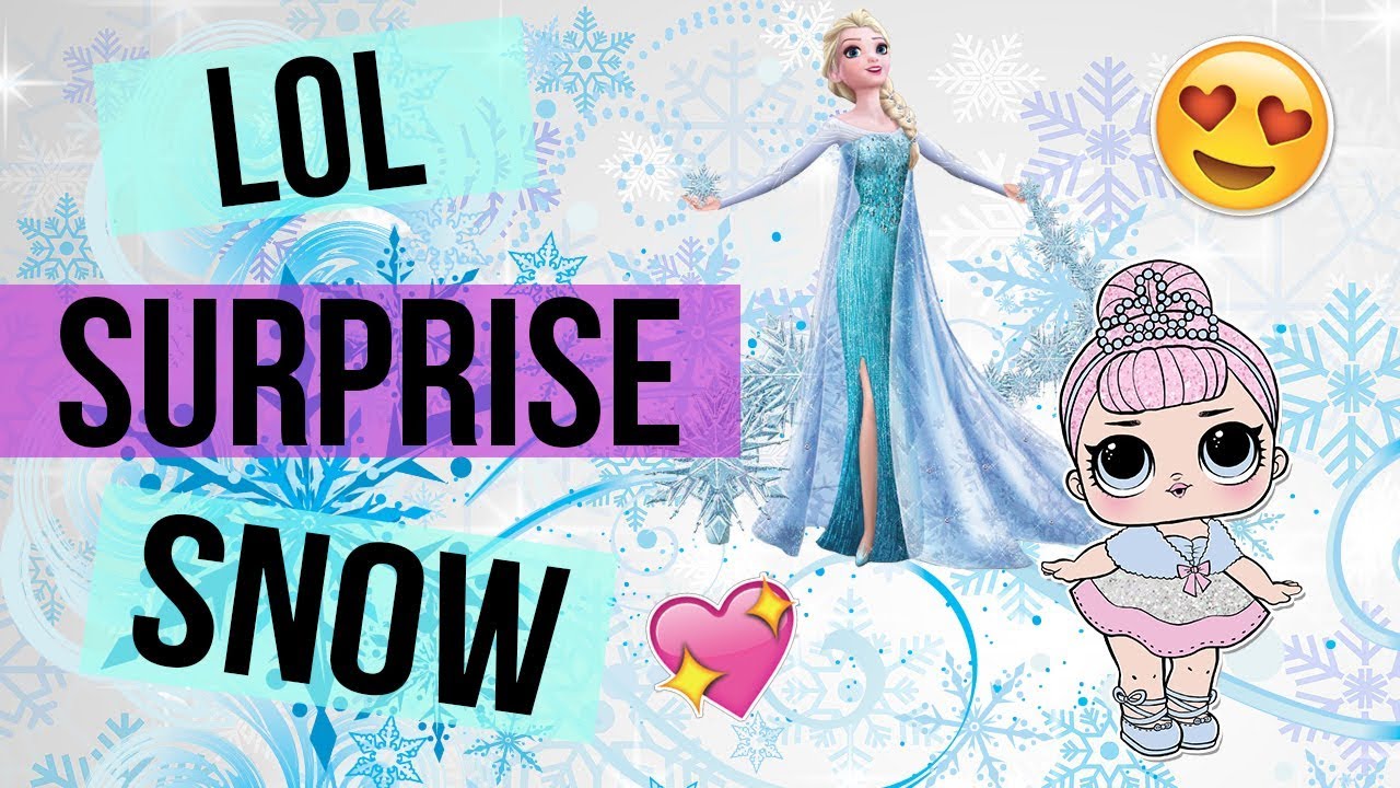 Elsa + LOL Surprise Doll Build a Snow Man + Snow in a Can - YouTube