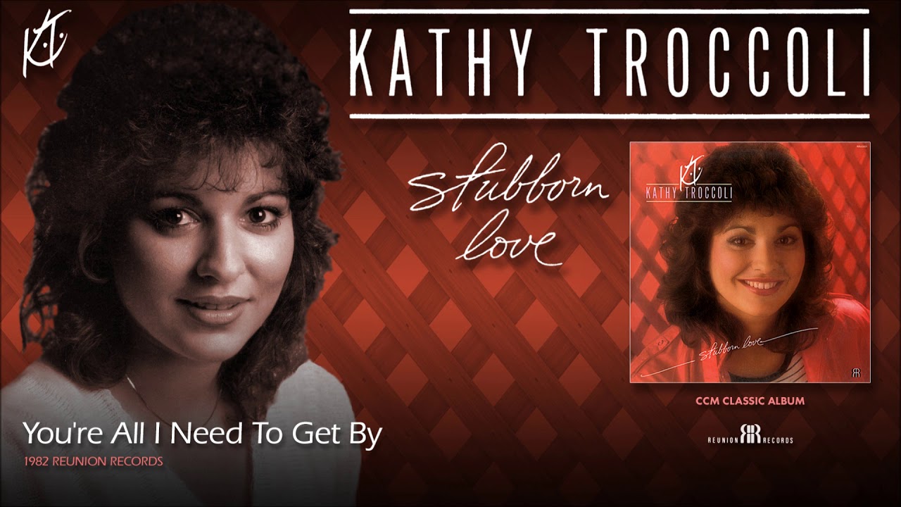 Kathy Troccoli - You're All I Need To Get By - YouTube