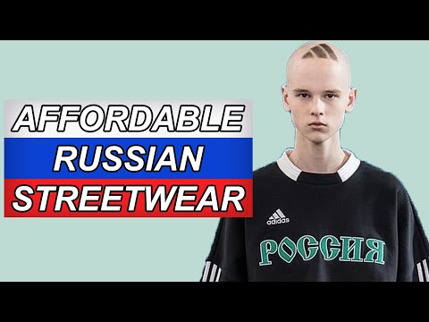 Best Russian Streetwear / Fashion Brands