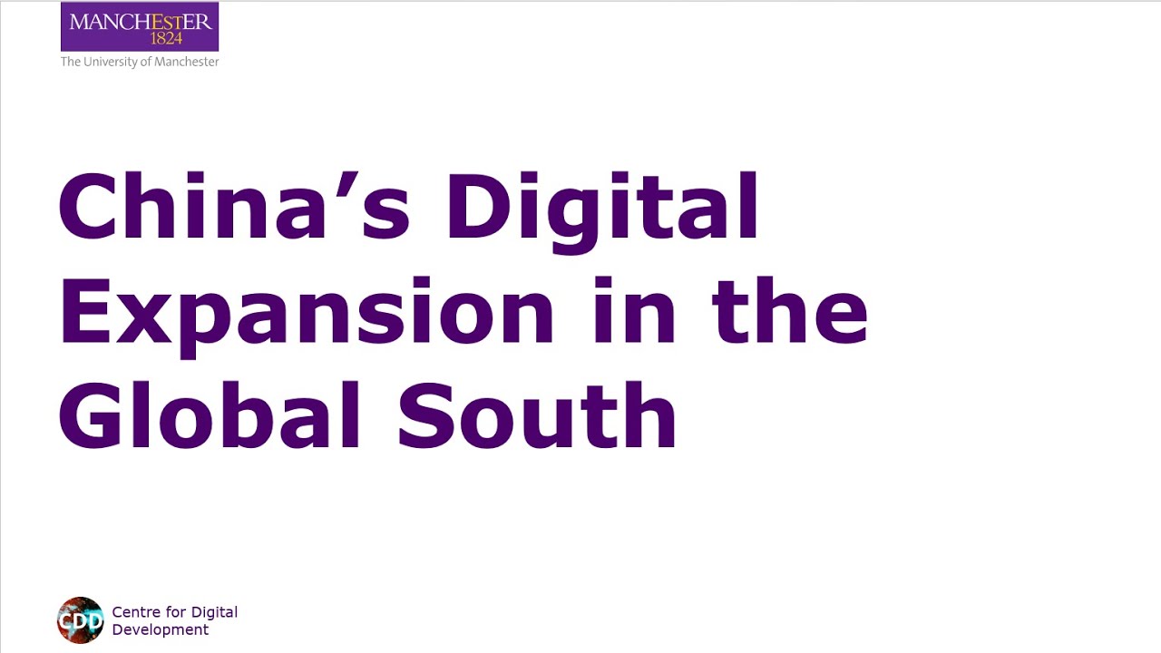 China’s Digital Expansion in the Global South - YouTube