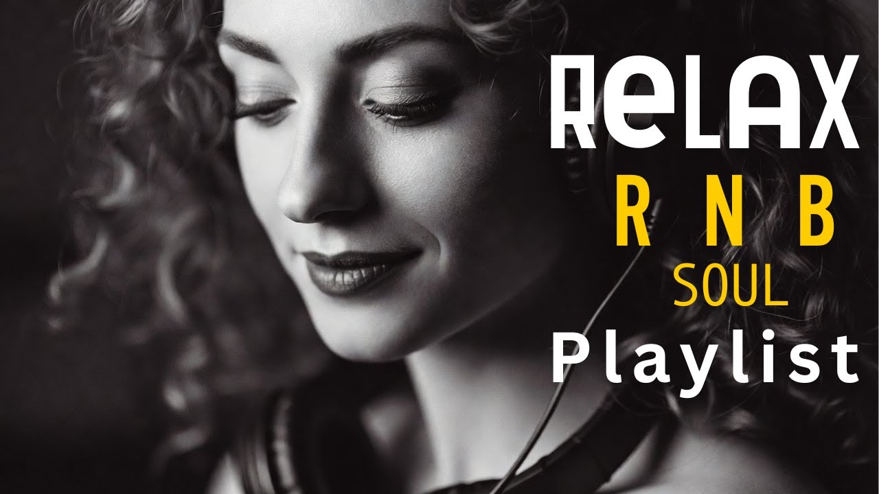 R&B Soul Love Mix – Smooth R&B & Emotional Songs That Speak to Your ...