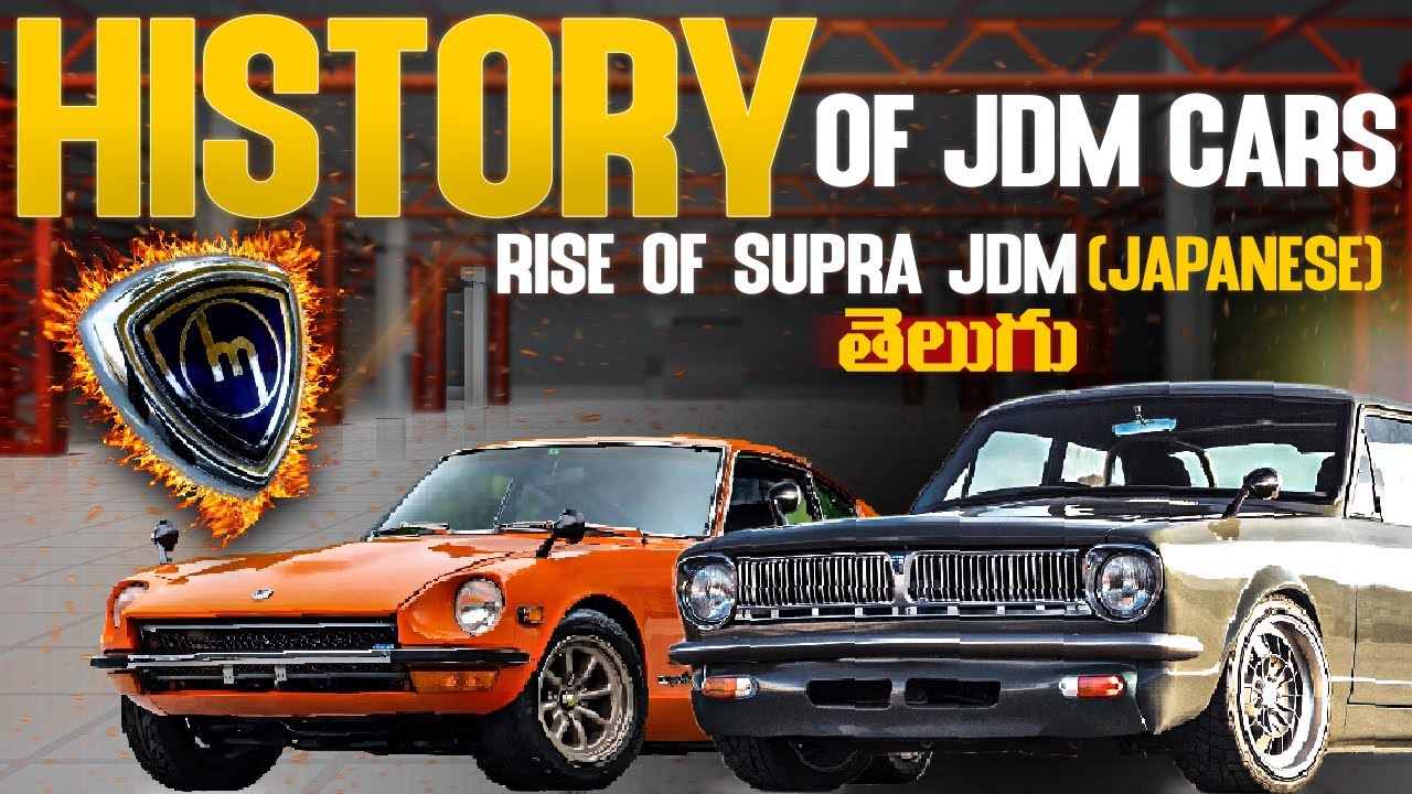 History of JDM Cars Explained In Telugu - YouTube