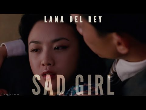 Sad Girl - Lana Del Rey (色，戒 Lust, Caution) (Tony Leung Chiu Wai, Tang Wei)