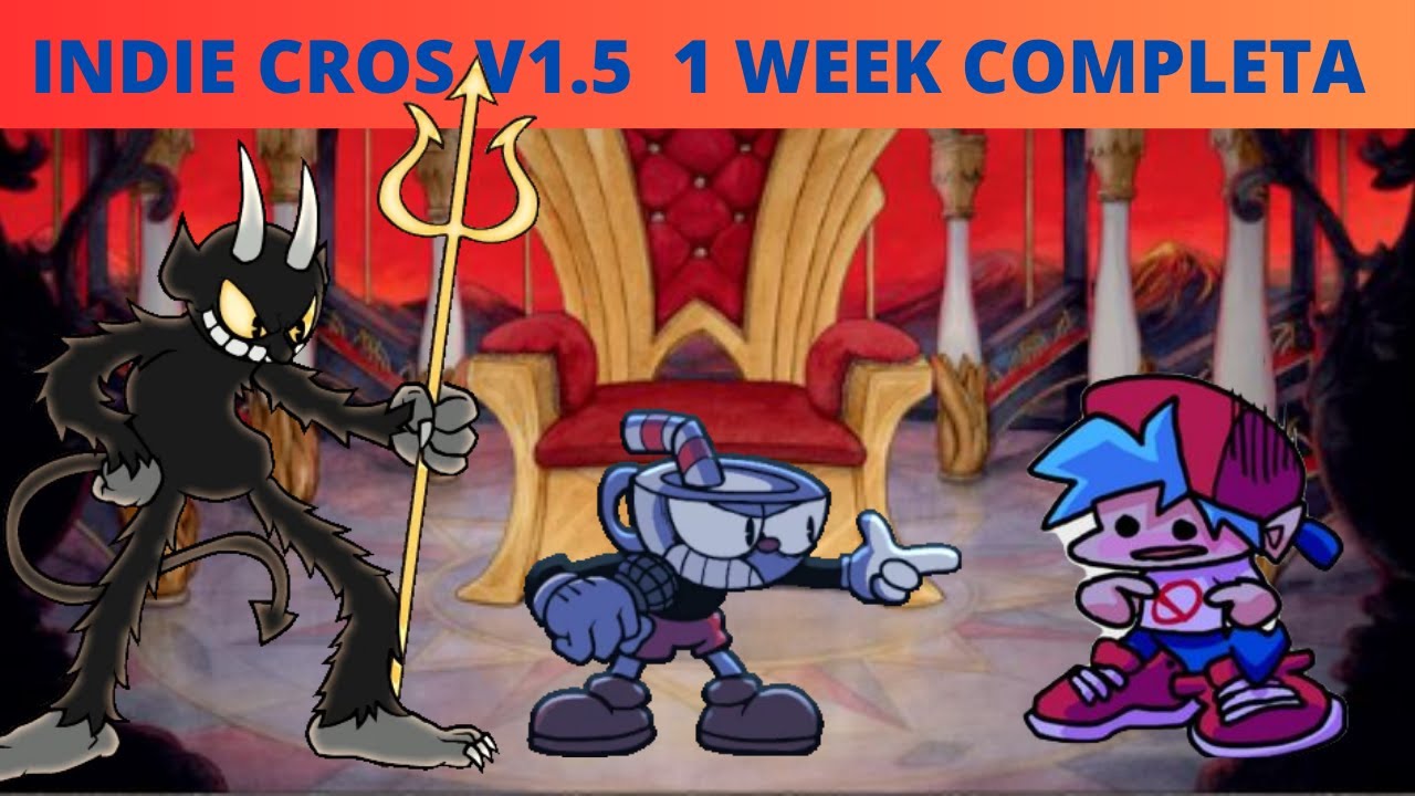 Friday Night Funkin' VS Indie Cross V1.5 1 WEEK EN MODO HELL + Escenas ...