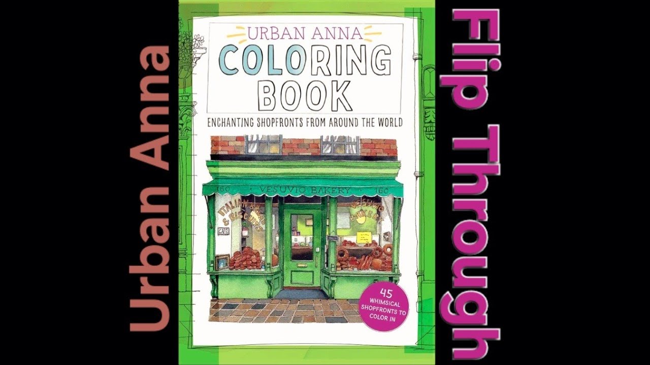 Urban Anna Coloring Book Enchanting Shopfronts from Around the World by ...