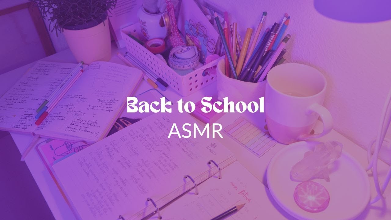 Back To School ASMR - YouTube