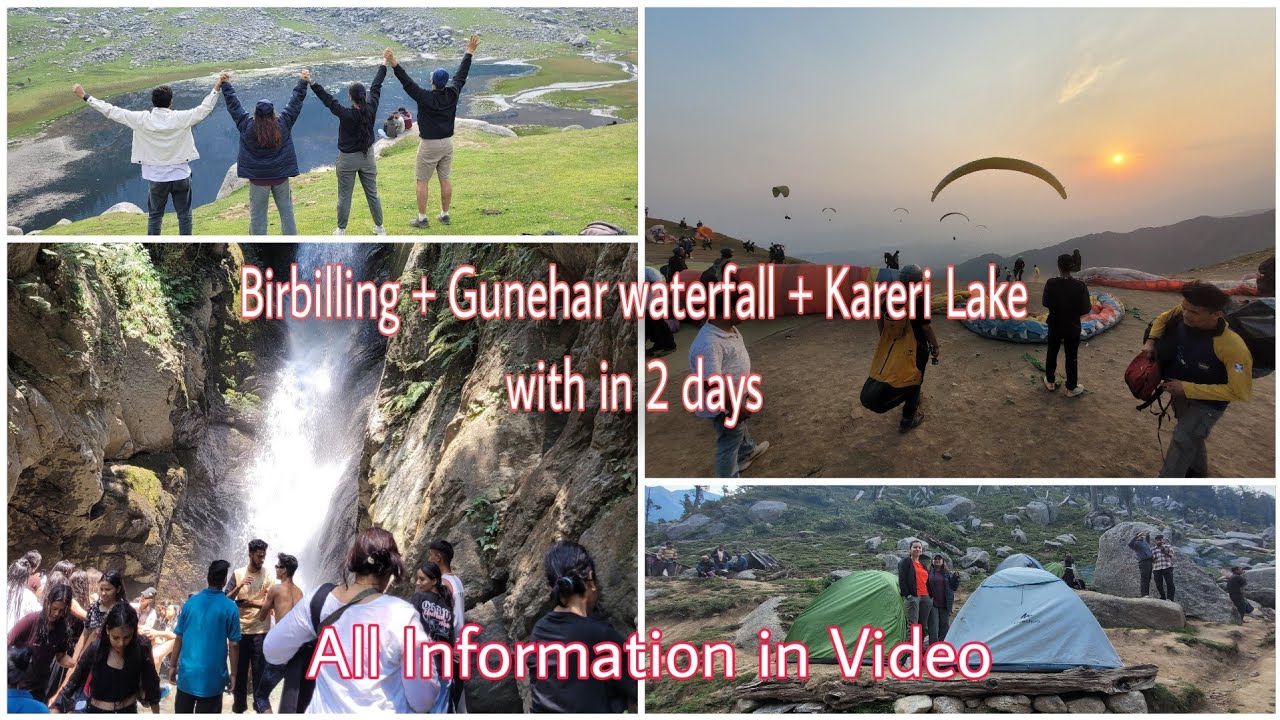 Kareri Lake, Gunehar waterfall and Birbilling Paragliding within 2 days ...