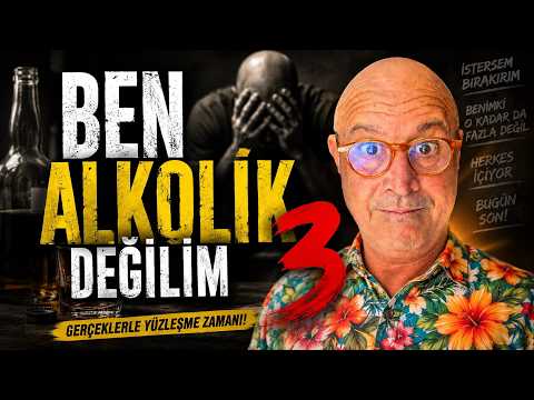 Neden 'Ben Alkolik Değilim' Diyerek Kendinizi Kandırıyorsunuz?