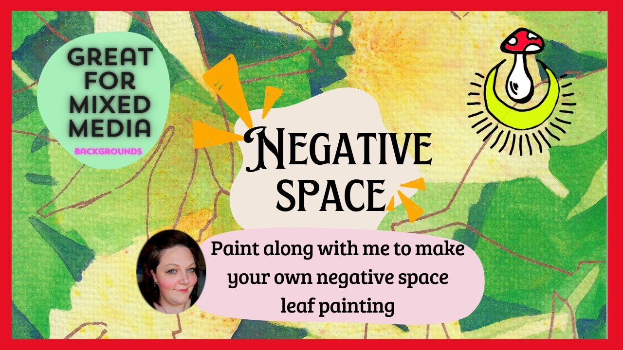 Negative space leaf painting: great for mixed media backgrounds and ...