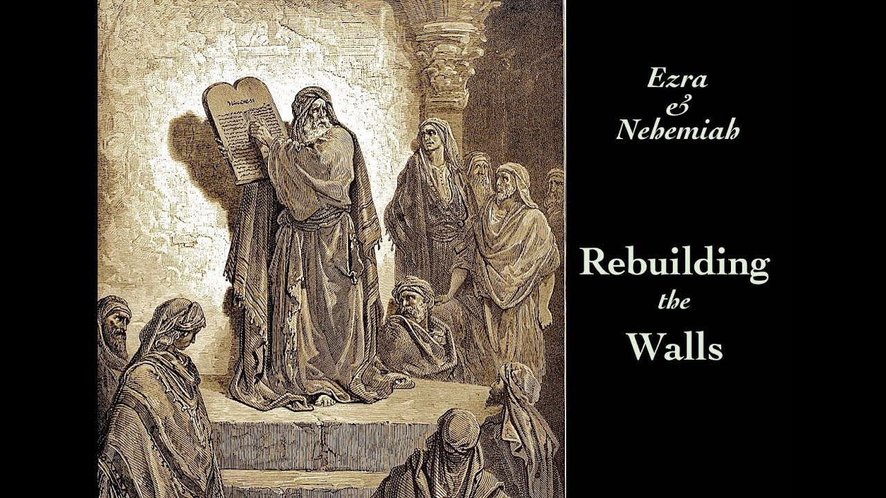 Ezra and Nehemiah Rebuilding the Walls - YouTube