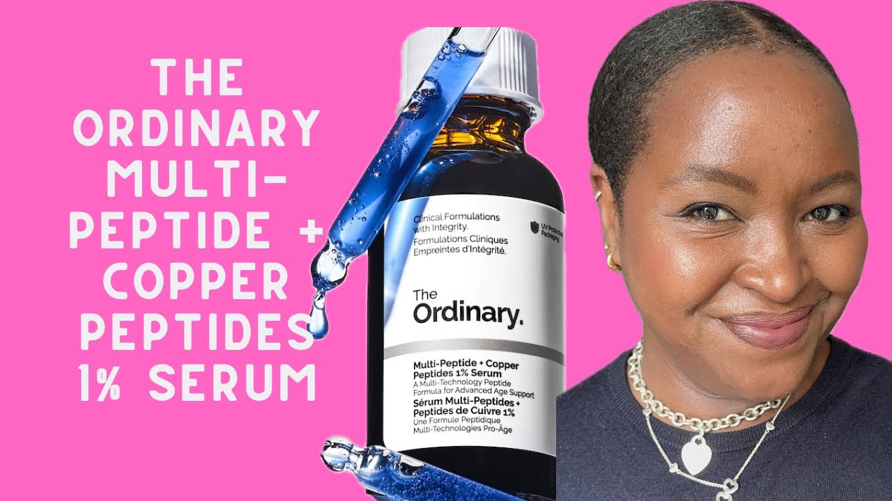 Anti-Aging: How To Use The Ordinary's Multi-Peptide + Copper 1% ...