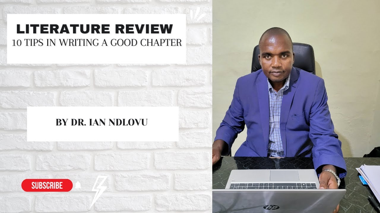 Literature Review - 10 Tips of Writing a Good Chapter - YouTube