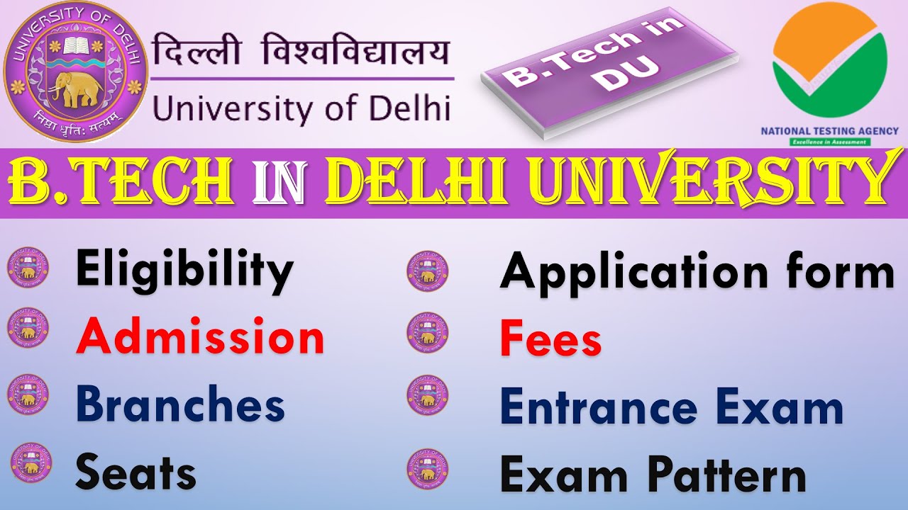 B.tech in Delhi University | B.tech in DU | du website | Branches, Fees ...