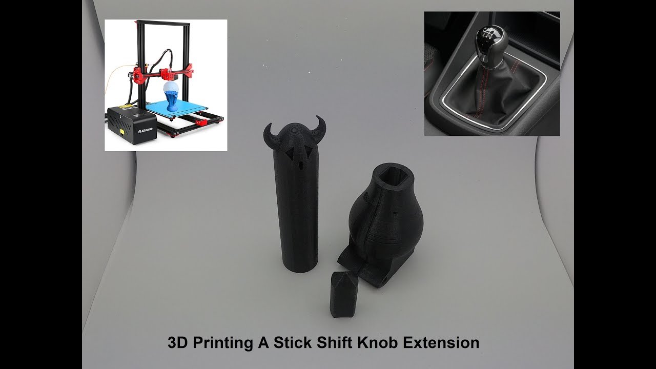 3D Printing A Stick Shift Knob Extension - YouTube